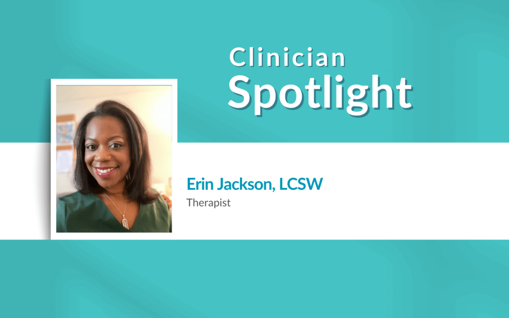 Clinician Spotlight: Erin Jackson, LCSW | Rivia Mind